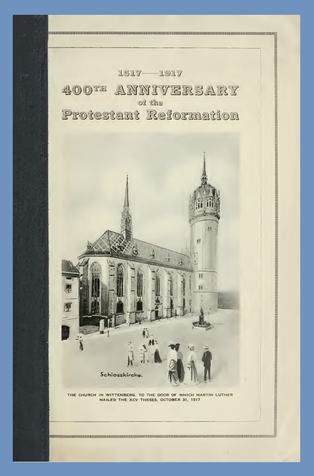 Reformation 500th, Remembering the 400th – Presbyterians of the Past